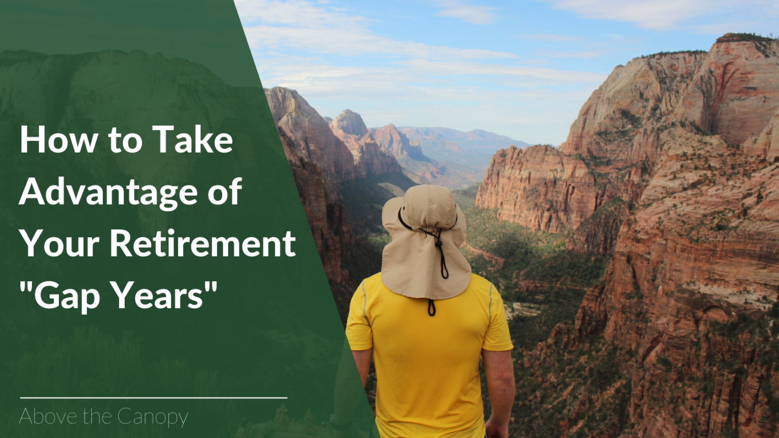 How to Take Advantage of Your Retirement "Gap Years"