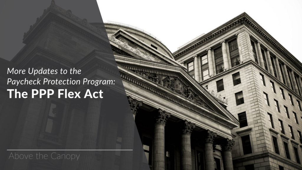 More Updates to the Paycheck Protection Program: The PPP Flex Act